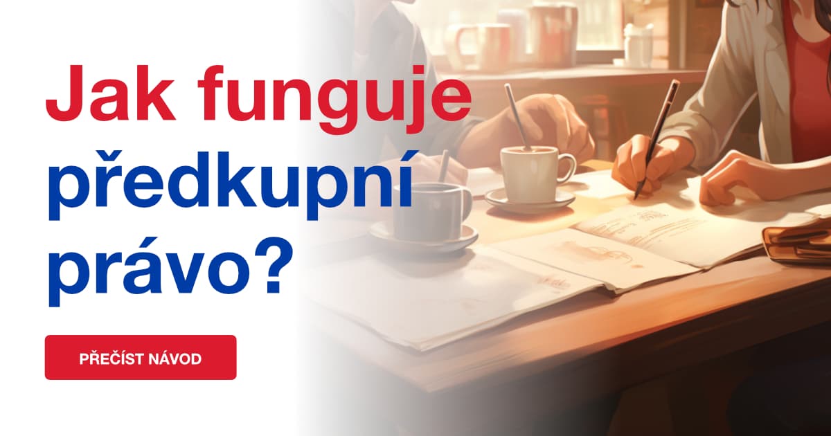 Co je předkupní právo? Kdy se vás týká?